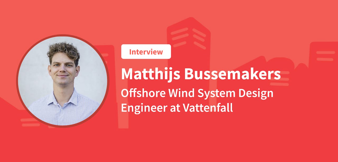 Interview Matthijs Bussemakers – Offshore Wind System Design Engineer ...